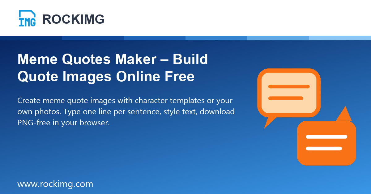 Meme Quotes Maker – Build Quote Images Online Free | ROCKIMG